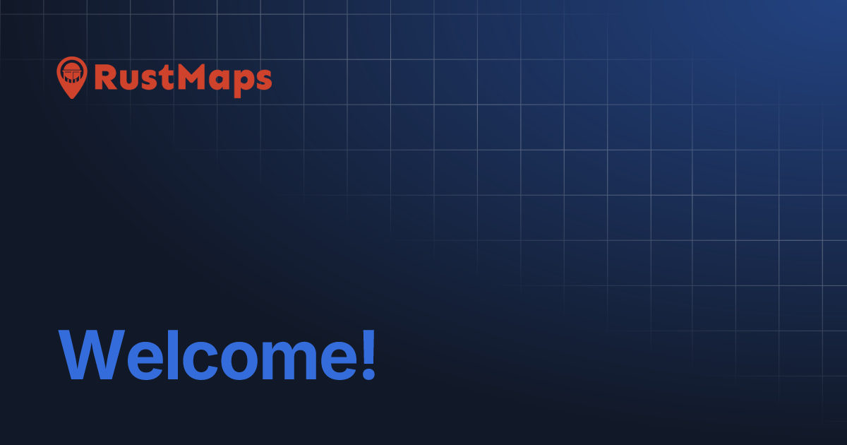 Welcome! | RustMaps